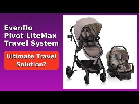 REVIEW (2025): Evenflo Pivot LiteMax Travel System. Features.