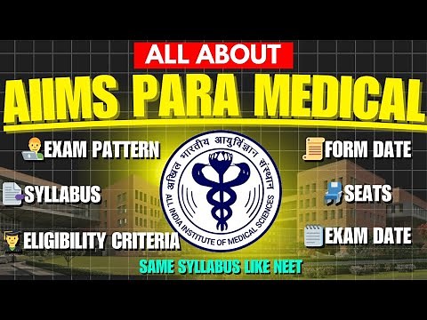 All About AIIMS Paramedical 2025 | Syllabus, Courses, Fee,Pattern | AIIMS Paramedical Admission 2025