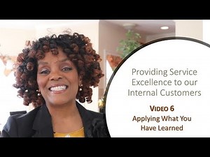 Internal Customer Service - Action Steps to Improve (Video 6)
