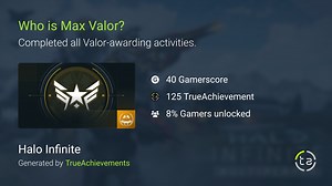 Who is Max Valor? achievement in Halo Infinite