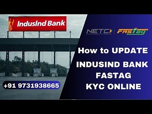 How to Update IndusInd Bank FASTag KYC Online
