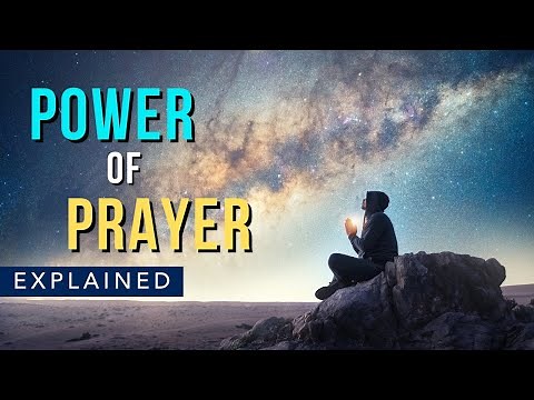 Understanding the Power of Prayer