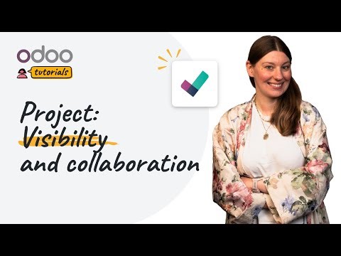 Visibility and collaboration | Odoo Project