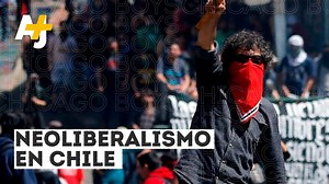 4.5M views · 7.1K reactions | ¿Sabes por qué en las protestas de Chile la gente grita tanto contra el neoliberalismo? Suena a conspiración pero la historia involucra hasta a la CIA. | AJ+ Español | Facebook
