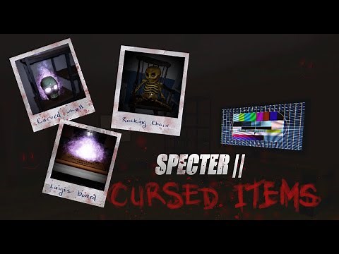 Specter 2 Cursed Objects - How They Work & What They Do