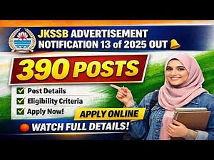 JKSSB Advertisement Notification 13 of 2025 Out 🔔 | 390 Posts | Apply Online
