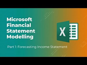 Microsoft Integrated Financial Model - Part 1: Forecasting the Income Statement