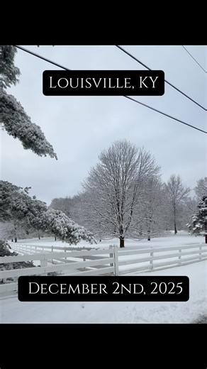 Sterling Riggs on Instagram: "Louisville, Kentucky. December 2nd, 2025. 4.7 inches of snow."