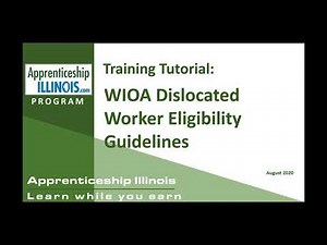 WIOA Dislocated Worker Eligibility Guidelines for Apprenticeship Illinois