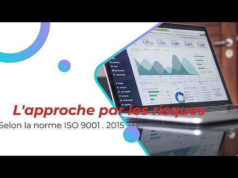 L'approche par les risques selon la Norme ISO 9001 : 2015