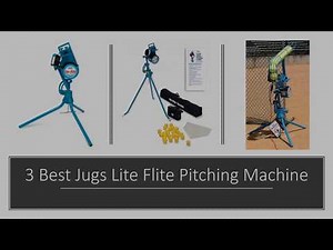 3 Best Jugs Lite Flite Pitching Machine