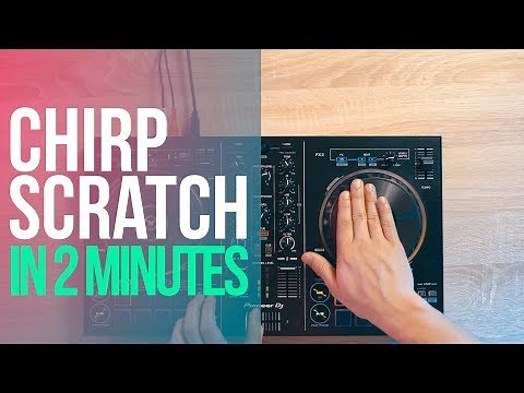 How to Chirp Scratch in 2 Minutes!!