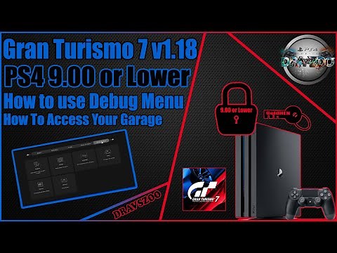 Gran Turismo 7 v1.18 Backport v2 | How to use Debug Menu | Access Your Garage | PS4 9.00 or Lower