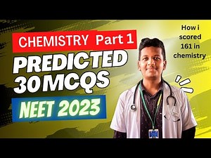 My Predicted NEET 2023 Question Paper Chemistry Part 1 | 30 MCQs | Must Watch by All Neet Aspirants