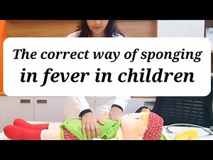 The correct way of sponging in fever in children. Dr Meenakshi Verma MD Pediatrics #fever #sponging