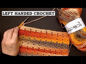 Crochet Left Handed. EASY Beginner Pattern Such a BEAUTIFUL Stitch