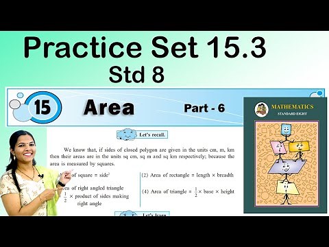 Practice Set 15.3 | 8th Maths | Area | Chapter 15 | Part 6