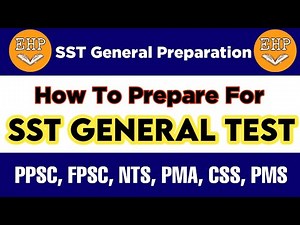 How to Prepare for SST General Test || SST General Test Preparation Smart Strategy