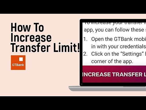 How to Increase Transfer Limit on GtBank Mobile App Quick Way [easy]