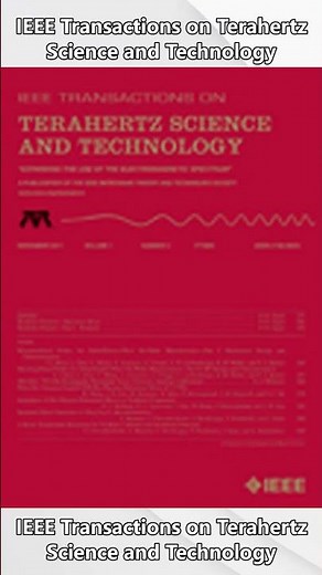 IEEE Transactions on Terahertz Science and Technology