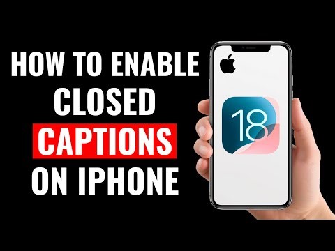How to Enable Closed Captions on iPhone (iOS 18)