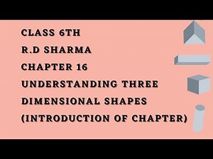 chapter 16 rd Sharma maths class 6// introduction to three dimensional shapes