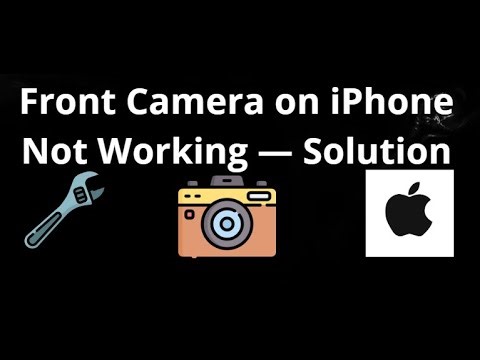 How to Fix Front Camera Not Working on iPhone — Complete Guide