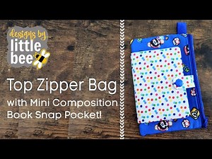 Top Zipper Bag with Mini Composition Book Pocket - Machine Embroidery Tutorial Video