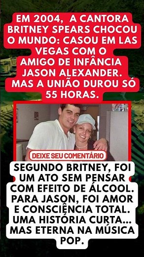 AMOR RELÂMPAGO Britney Spears ficou casada só 55 horas 💍⏳ #shortsfeed #viralvideo #noticias