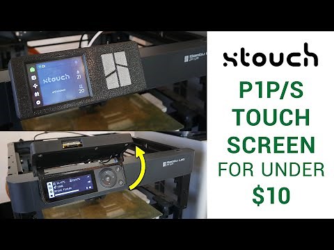 xtouch Bambu Lab P1P/P1S touch screen upgrade guide