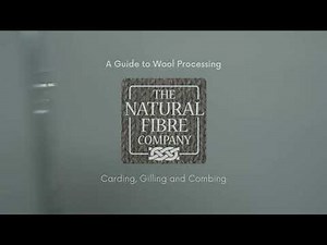 A Guide to Wool Processing, Stage Three: Carding, Gilling and Combing