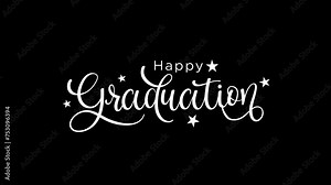 Happy Graduation. Animation in white color with stars on the Black screen alpha channel. Graduation text Animated is suitable for graduation, achievements, success, wishes, and events.