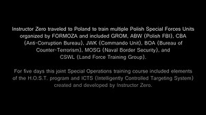 Intense Special Operations Training with Instructor Zero in Poland with including FORMOZA, GROM, A.B.W. (Polish FBI), C.B.A. (Anti-Corruption Bureau), J.W.K. (Commando Unit), BOA (Counter Terrorism), MOSG (Naval Border Security) and CSWL (Land Force Training Group). | Funker Tactical