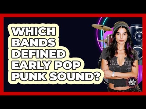 Which Bands Defined Early Pop Punk Sound?