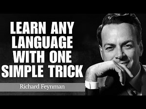 Learn Any Language With ONE Simple Trick (Science-Approved) | Feynman's Method