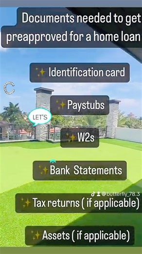 Here's a list of all the documents needed to start your home buying process Identification card -to very you're identity Paystubs- typically the most recent two to three months worth. W-2 forms- Tax return fot past two years worth to show your income history. Bank statements - to verify proof of funds Be sure to contact me with any questions you may have about the home buying process #Florida