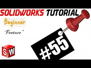 SolidWorks Lecture Tutorial 55: Shell