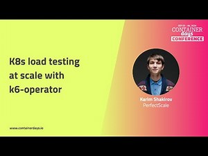 K8s load testing at scale with k6-operator - Karim Shakirov