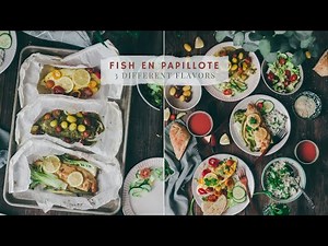 3 EASY Fish Dishes cooked in Parchment Paper | Fish en Papillote with Tilapia - 30 Minutes Meal