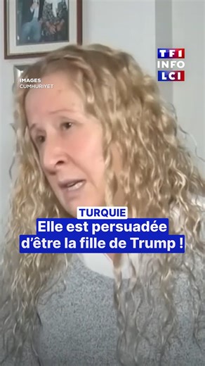 😳 Elle a demandé un test ADN. Cette femme turque dit être la fille biologique de Donald Trump. On vous raconte ! #tf1info #DonaldTrump #Turquie #lci | TF1 INFO