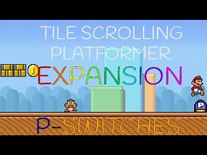 Tile Scrolling Platformer Expansion | P-Switches