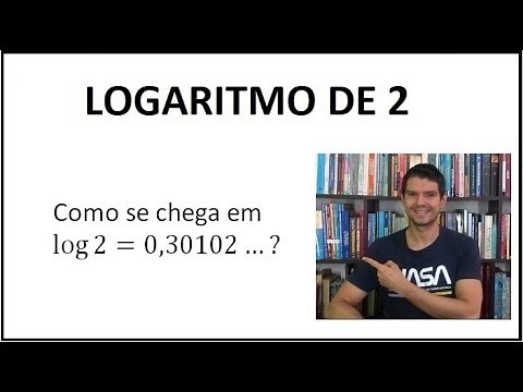 LOGARITMOS - 13 - Como calcular log 2?
