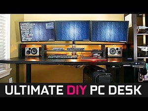 Ultimate DIY PC Desk Build - 2018