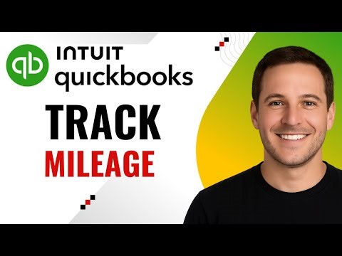 How to Track Mileage in QuickBooks – Mobile & Desktop