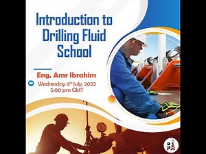 52nd Free webinar - Introduction to drilling fluid school