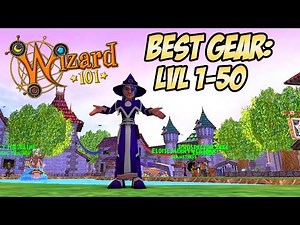 Wizard101 Gear Guide: BEST GEAR LVL 1-50