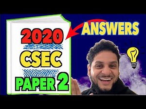 2020 CSEC PAPER 2 - ANSWERS (PART 1)