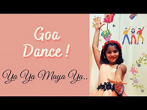 Ya Ya Maya Ya | Goa Dance | Sia |Easy Steps | Konkani Folk Dance