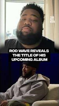 Rod Wave reveals the title of his upcoming album #complexnews
