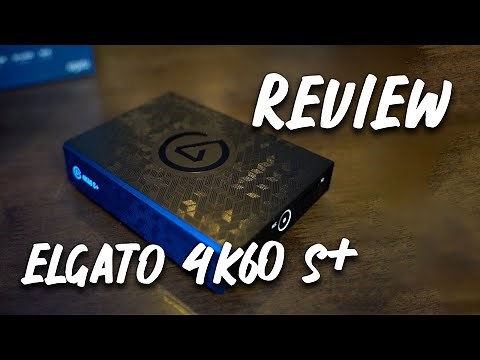 Elgato 4K60 S+ Review | The Best Capture Card For Streaming, YouTube & Twitch